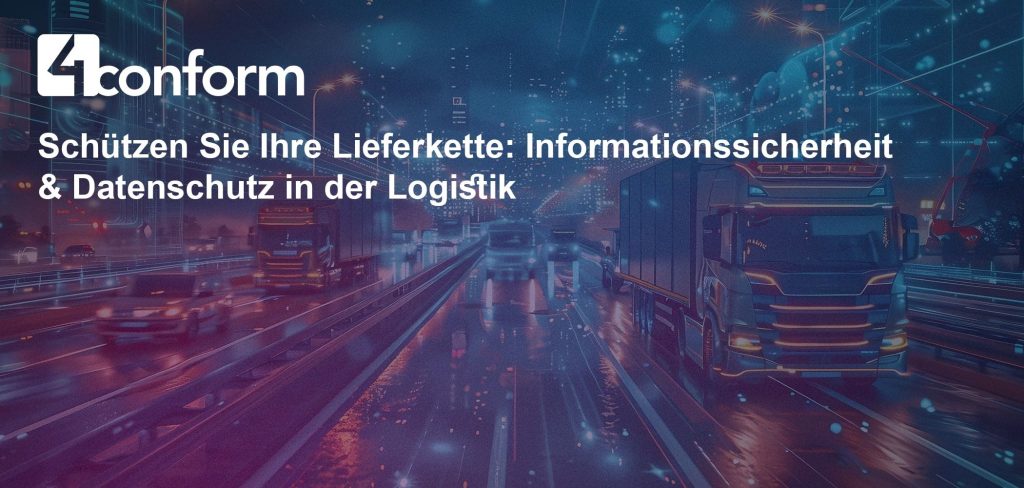 Information security & data protection in logistics | 4conform ISMS ...