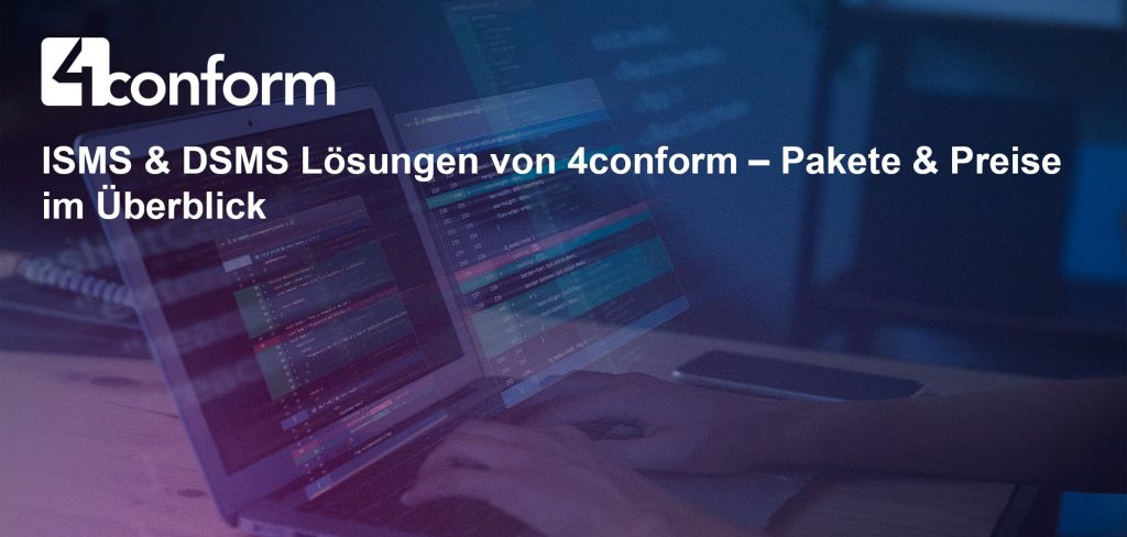 Prices for ISMS & DSMS - Discover 4conform solutions now